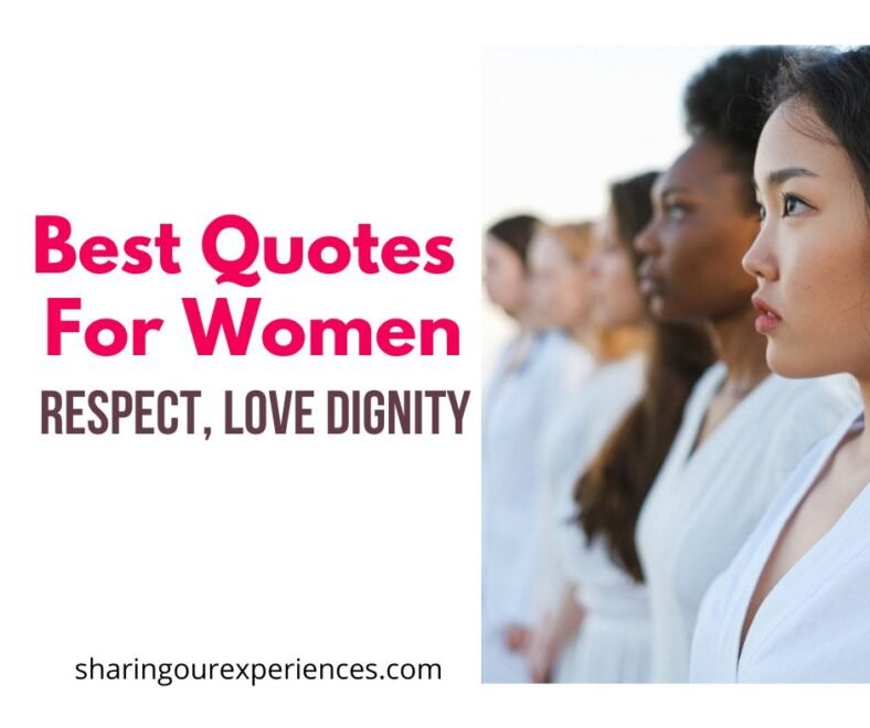 Top Respect Woman Quotes - Sharing Our Experiences