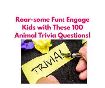 Roar-some Fun: Engage Kids with These 100 Animal Trivia Questions ...