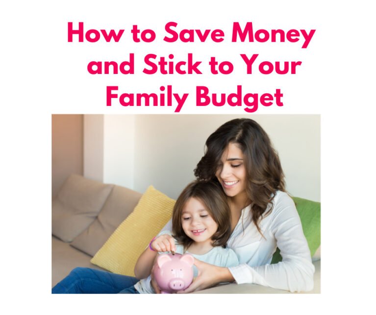 Budgeting Tips for Moms: How to Save Money and Stick to Your Family ...