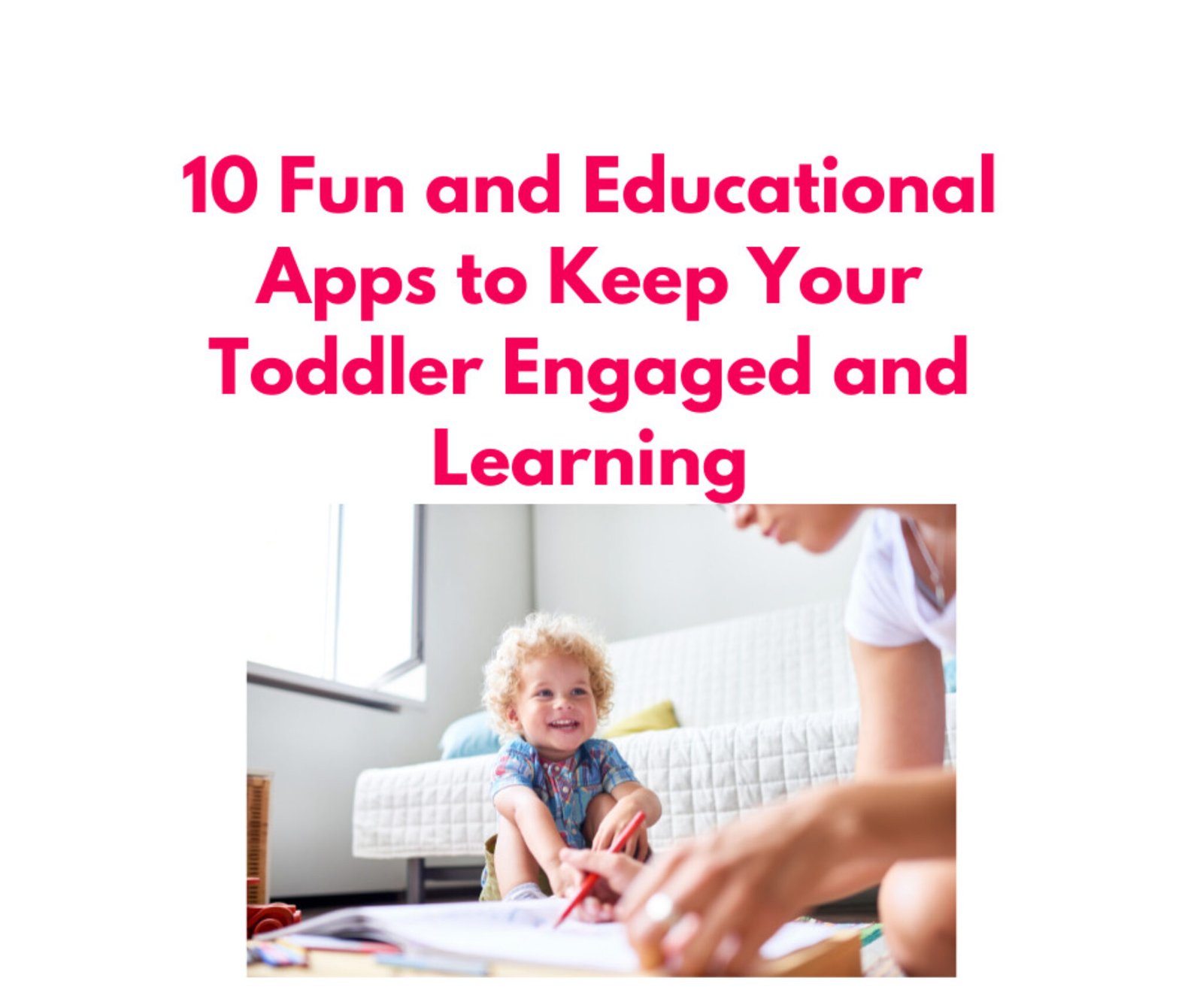 10 Fun and Educational Apps in 2023 to Keep Your Toddler Engaged and ...