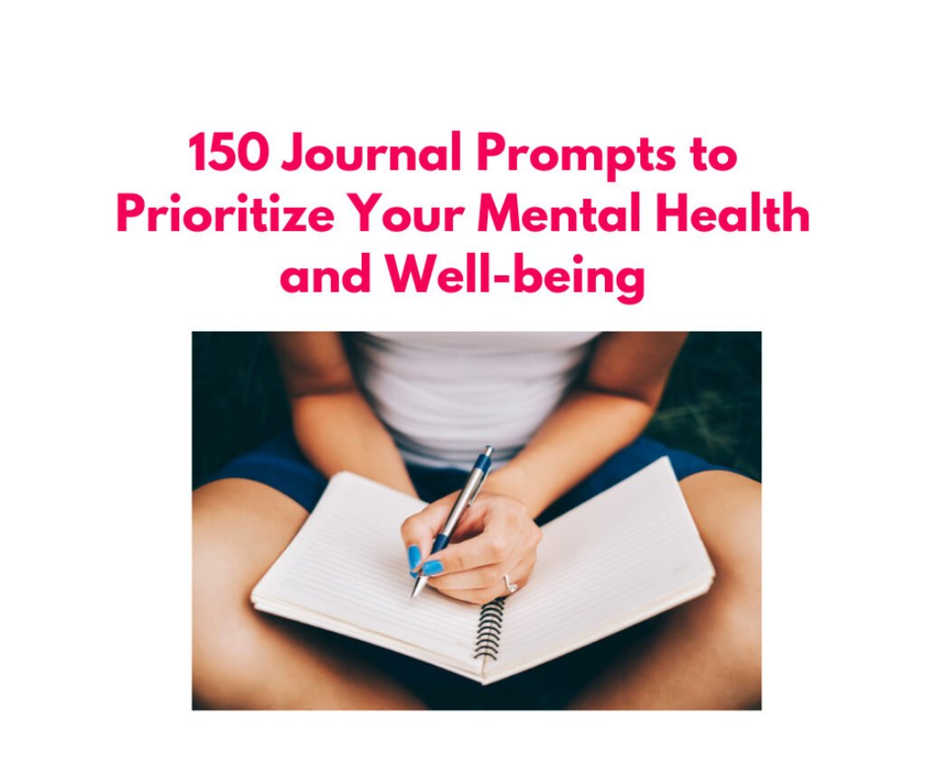 Unlock the Power of Self-Care: 150 Journal Prompts to Prioritize Your ...