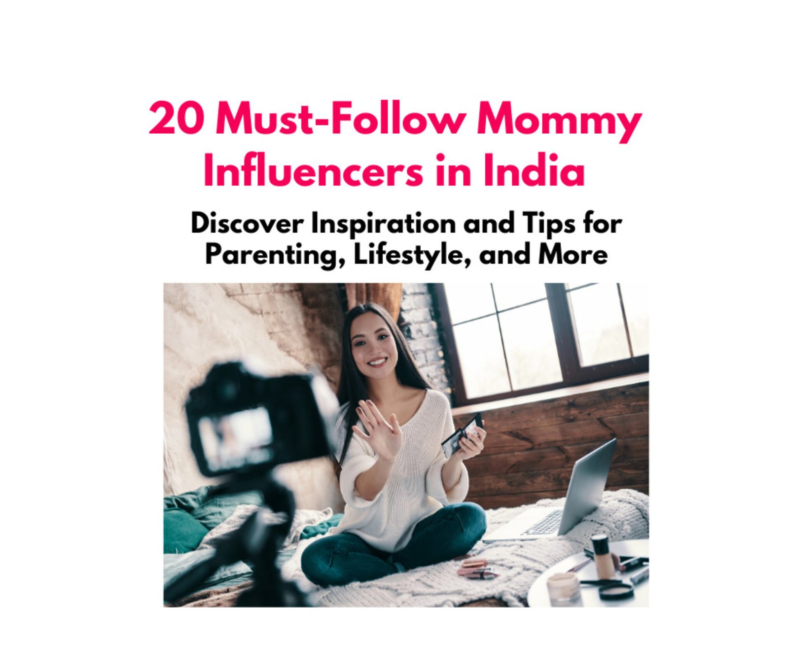 20 Must-Follow Mommy Influencers on Instagram in India: Discover ...