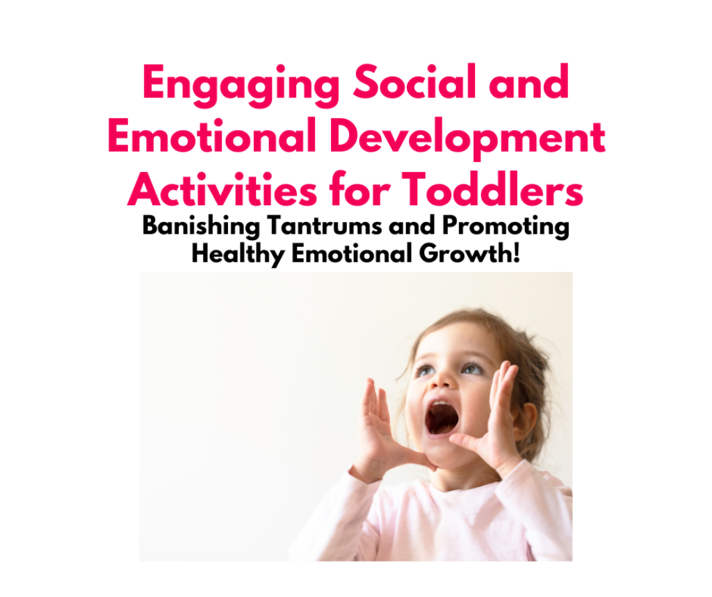 Engaging Social and Emotional Development Activities for 2-3 Year Olds ...