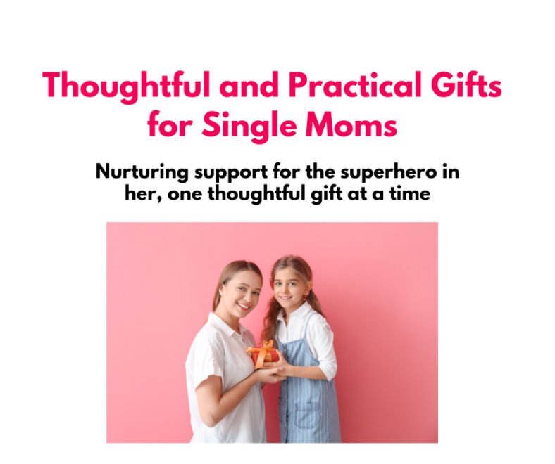 Top 20 Thoughtful and Practical Gifts for Single Moms - Perfect for Any ...