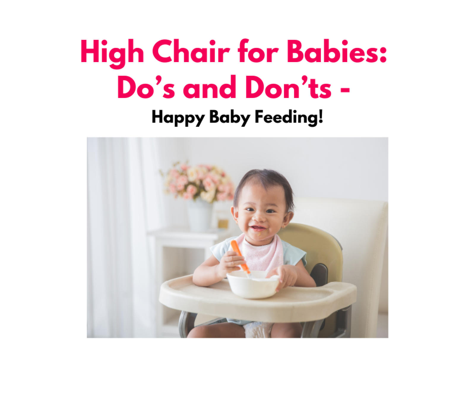 High Chair for Babies: Doâ€™s and Donâ€™ts - Happy Baby Feeding ...