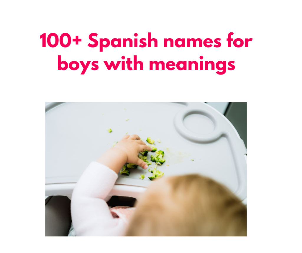 100+ Spanish names for boys with meanings - Sharing Our Experiences